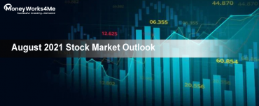August 2021 Stock Market Outlook - MoneyWorks4Me